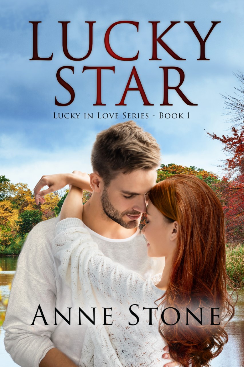 Lucky Star – Lucky in Love Series – Book 1 – Anne Stone